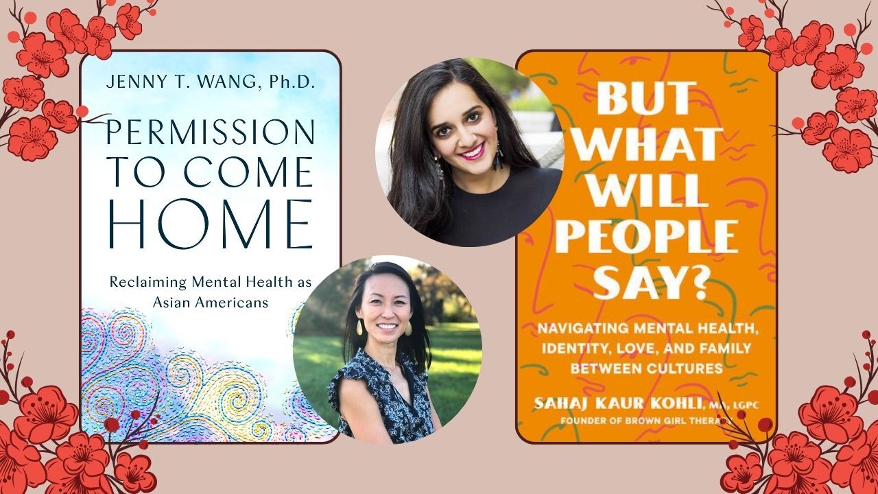 Seize the Narrative: Revolutionary AAPI Authors on AAPI Mental Health