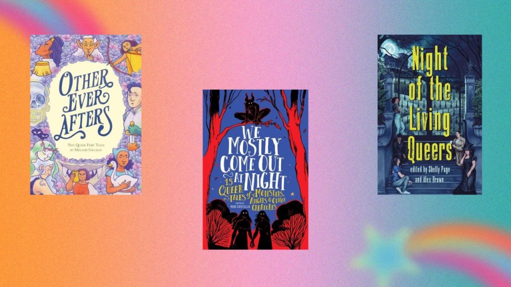 6 LGBTQ+ SFF and Horror Anthologies That Push Boundaries