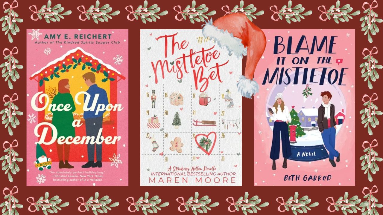 7 Romances That’ll Make You Wait Under the Mistletoe - Bookstr