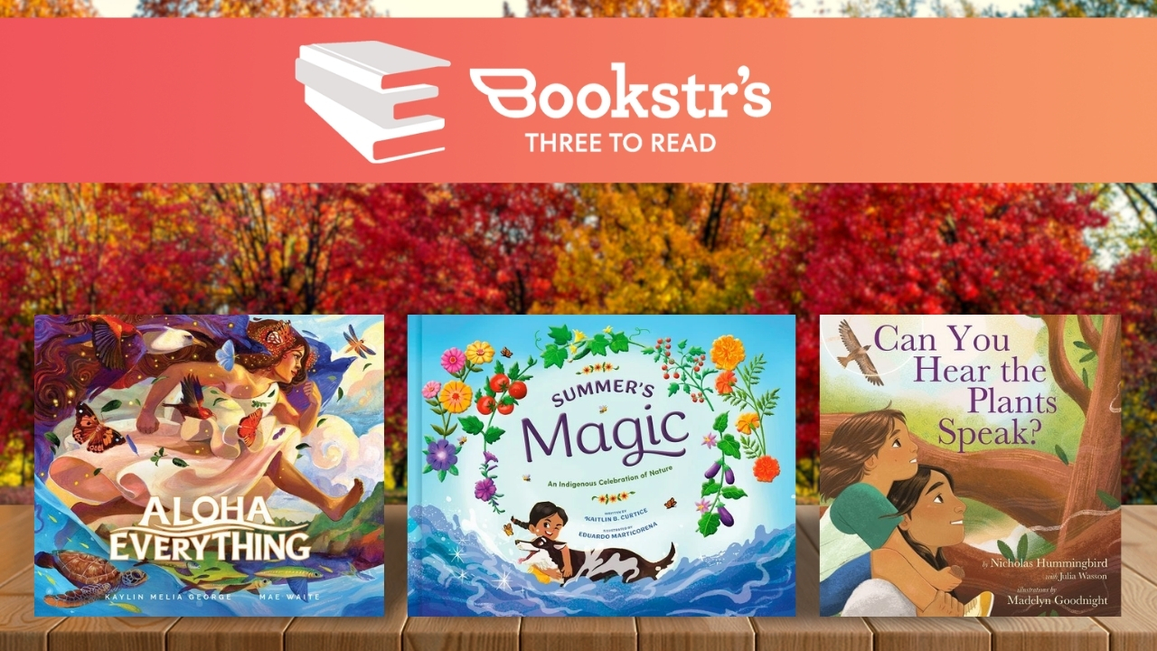 Three Stunning Children’s Books by Indigenous Authors We Just Love