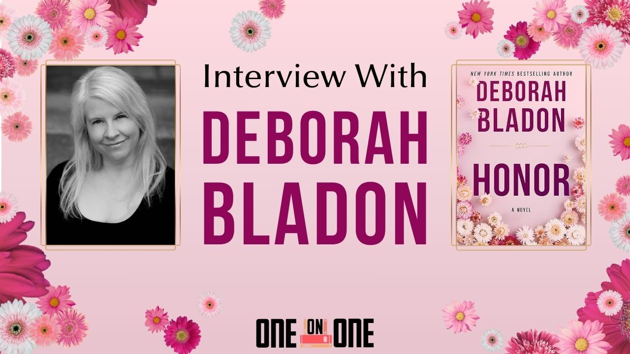 Riveting Romance: Talking Love with Author Deborah Bladon