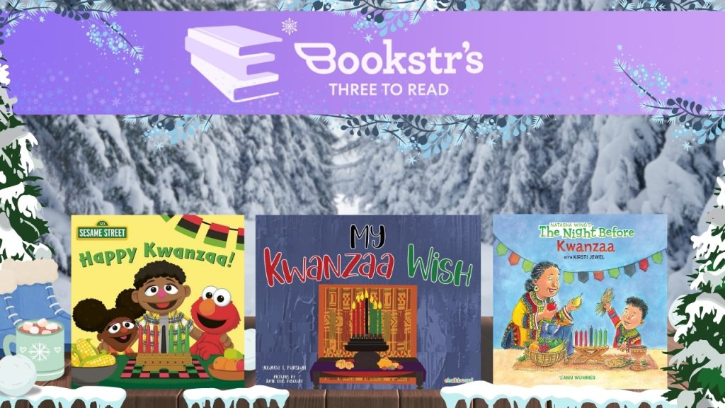 3 Kwanzaa Books You Need To Ignite the Holiday Spirit