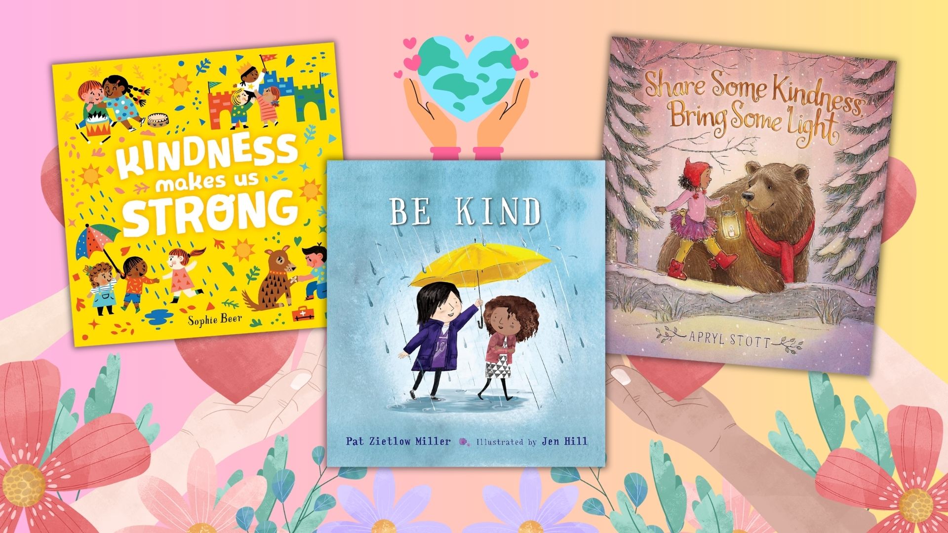 7 Wonderful Picture Books All About Being Kind to Others
