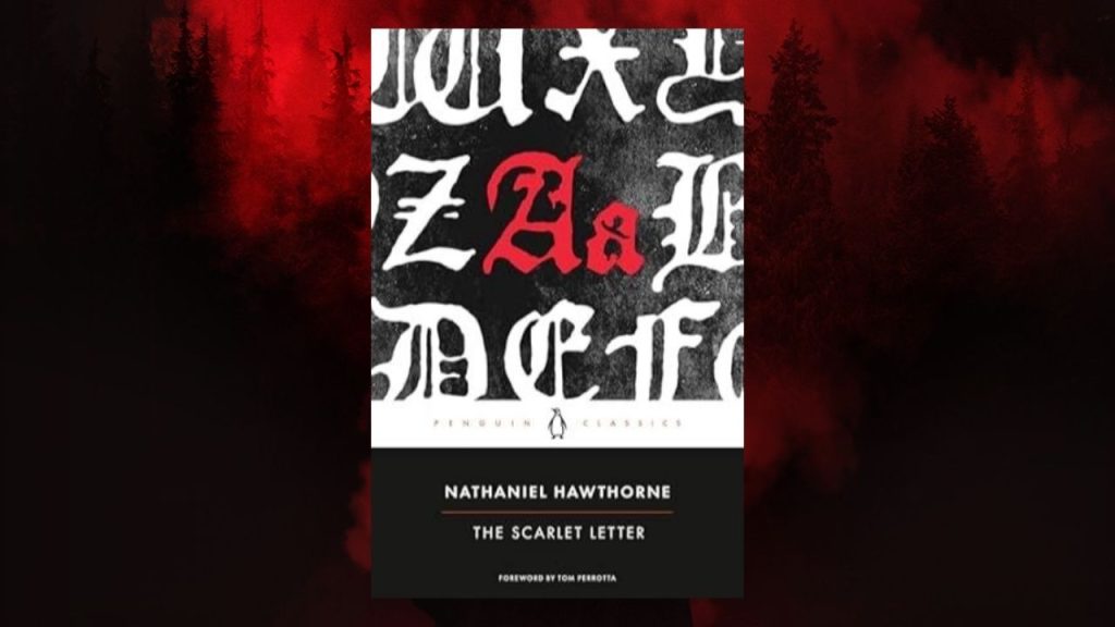 Valuable Lessons from “The Scarlet Letter” for Modern Society