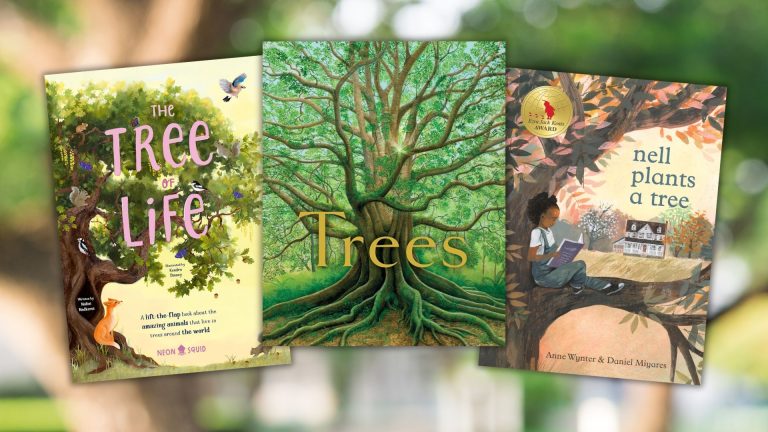 10 Picture Books All About Earth’s Wonderful, Beautiful Trees