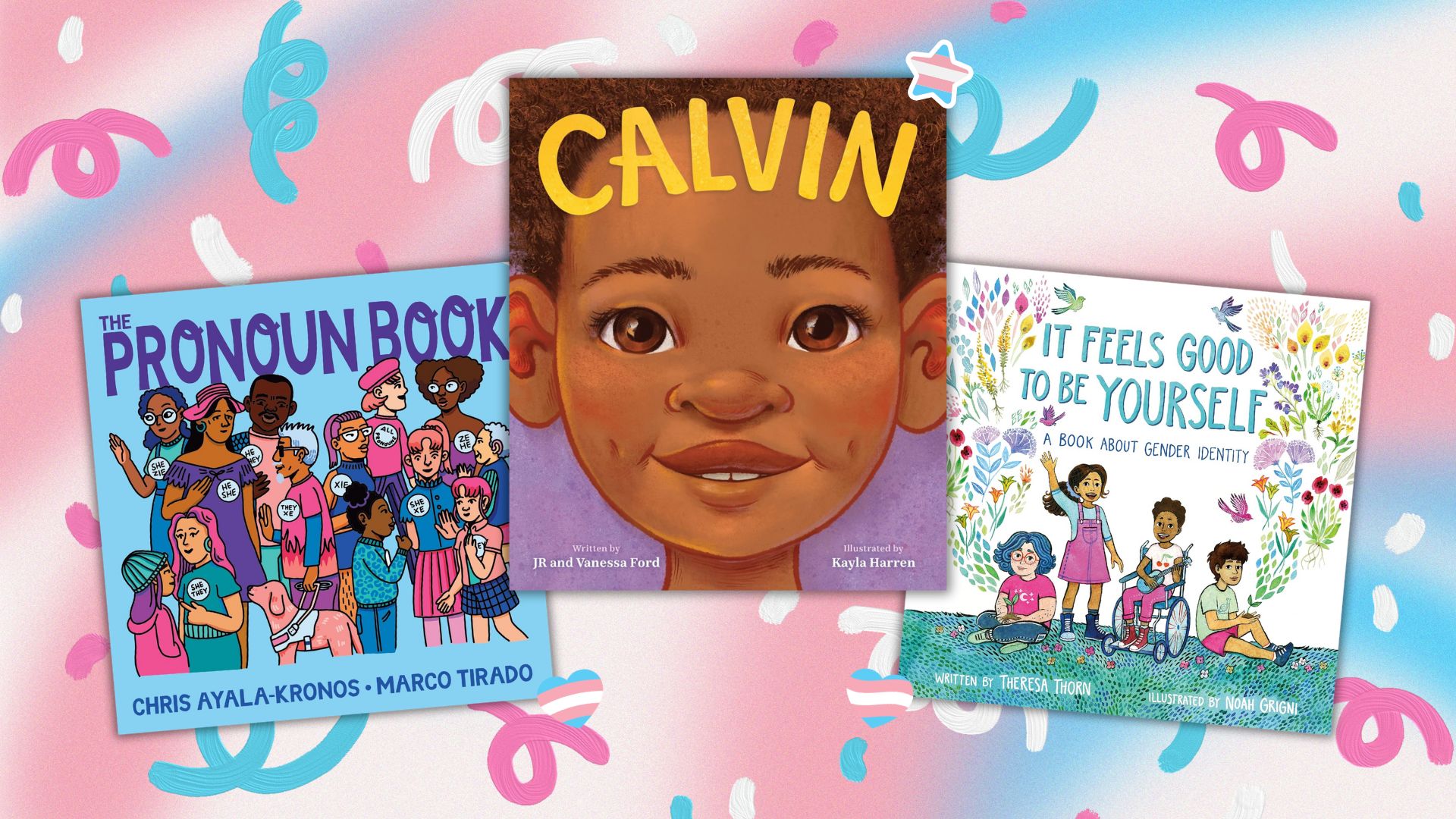 12 Timely Children’s Books With Fantastic Trans Representation