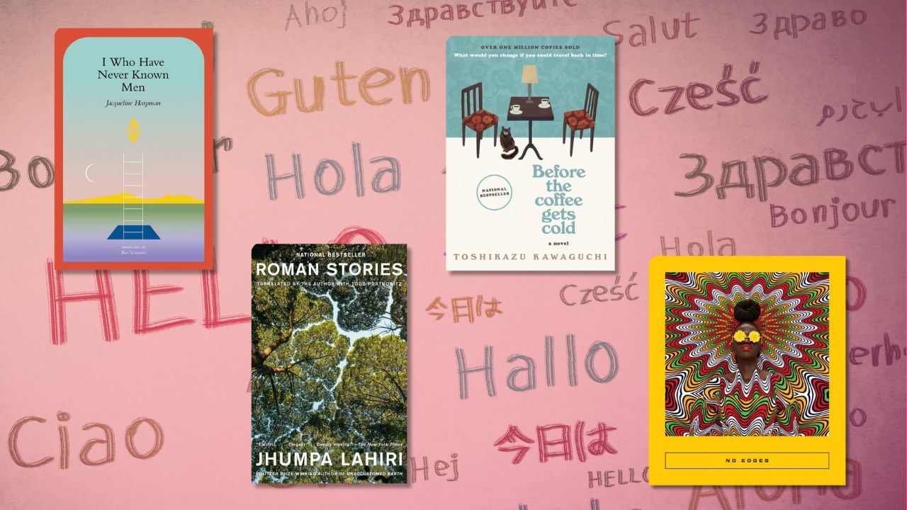 Powerful Books to Explore International Literature in Translation