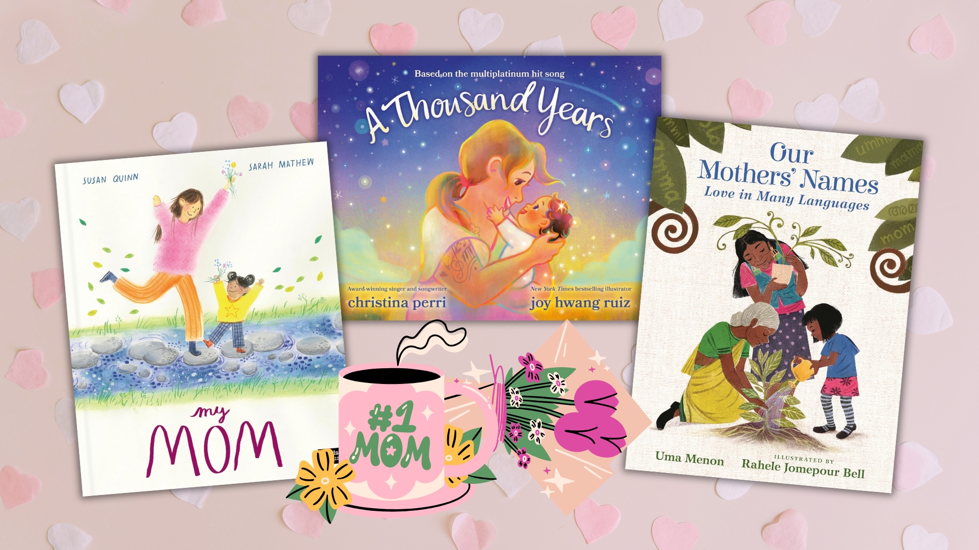 10 Picture Books That Give Well-Deserved Love to Wonderful Moms