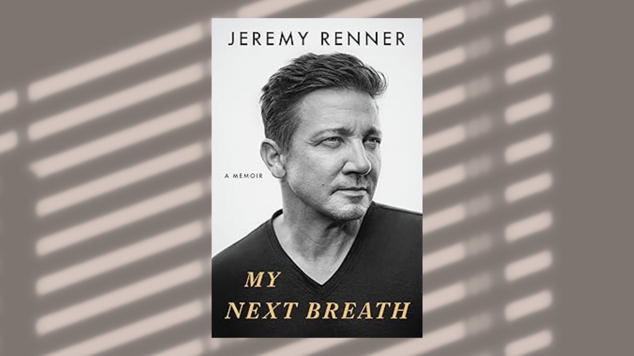 Jeremy Renner’s New Memoir Relives His Near-Death Experience