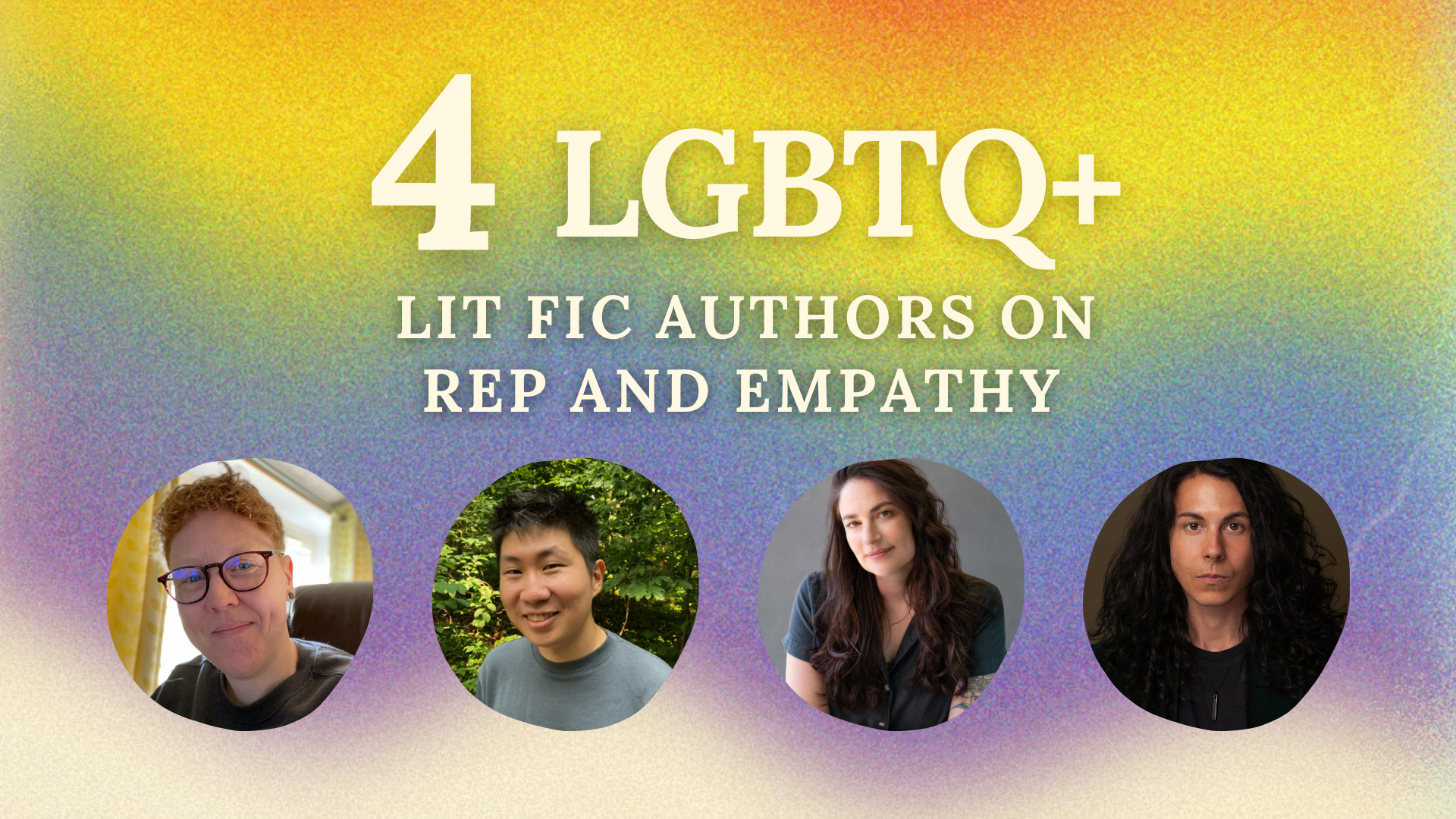 Literary Awakening: In Conversation With 4 Exciting LGBTQ+ Authors