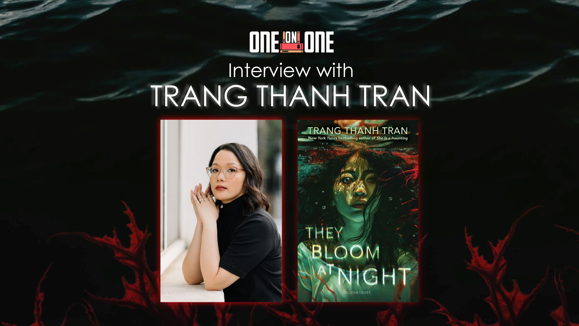 Exploring Trang Thanh Tran’s Fascinating YA Horror