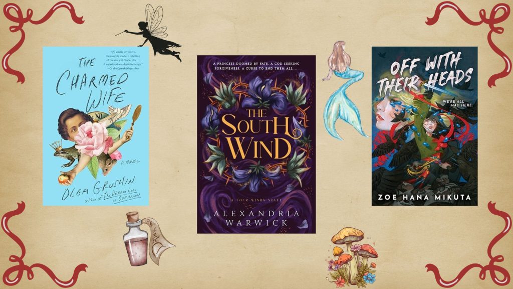 Thrilling Modern Retellings of Fairy Tales From Around the World