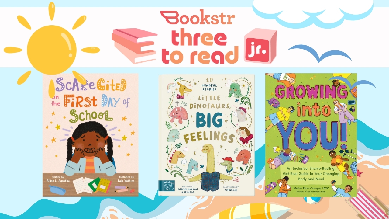 3 Remarkable Children’s Books About Feelings By BIPOC Authors