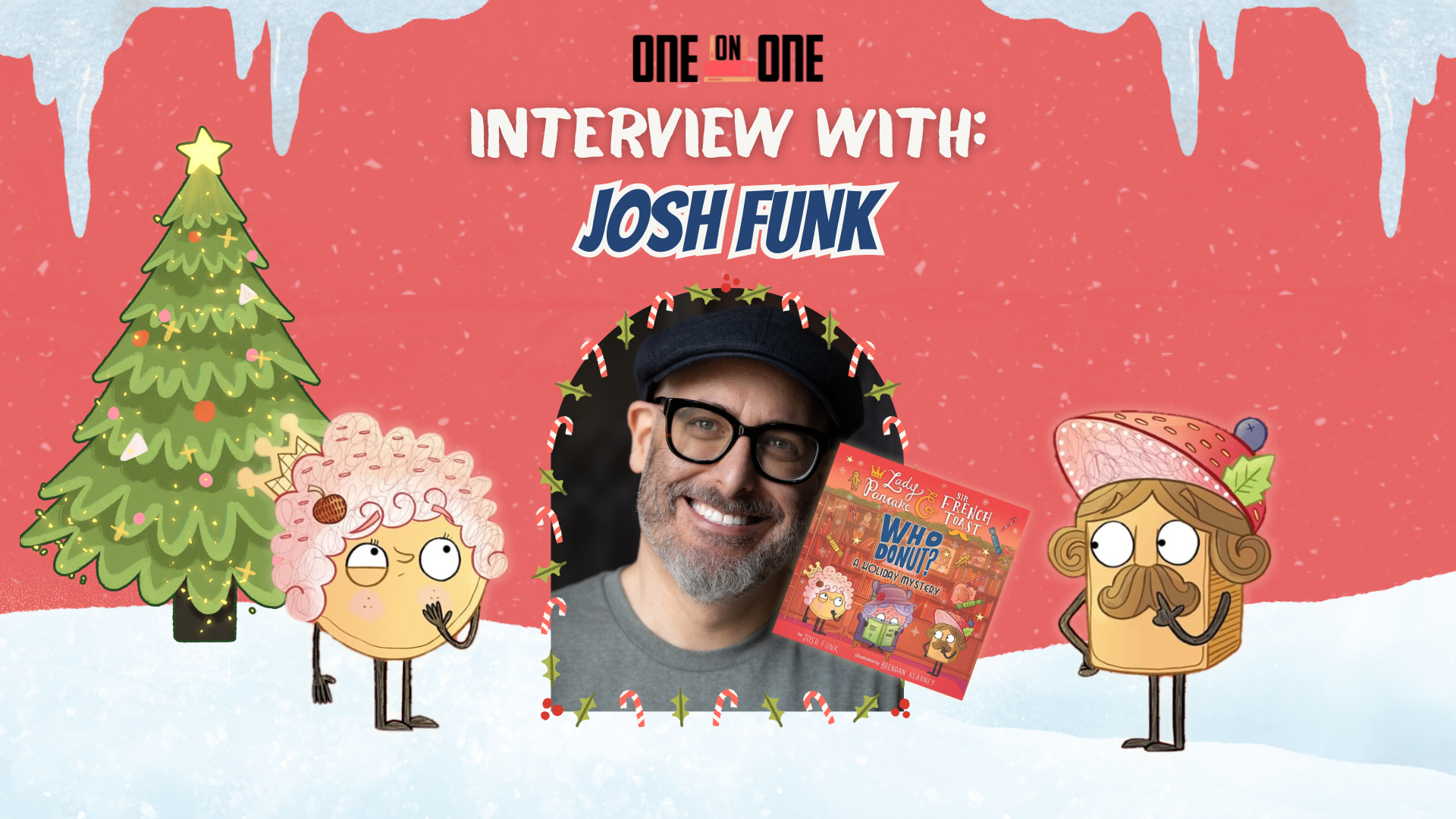 Josh Funk: How to Whip Up Delicious Stories for Little Readers