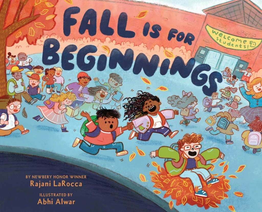 Fall Is For Rajani LaRocca’s Children’s Book On New Beginnings