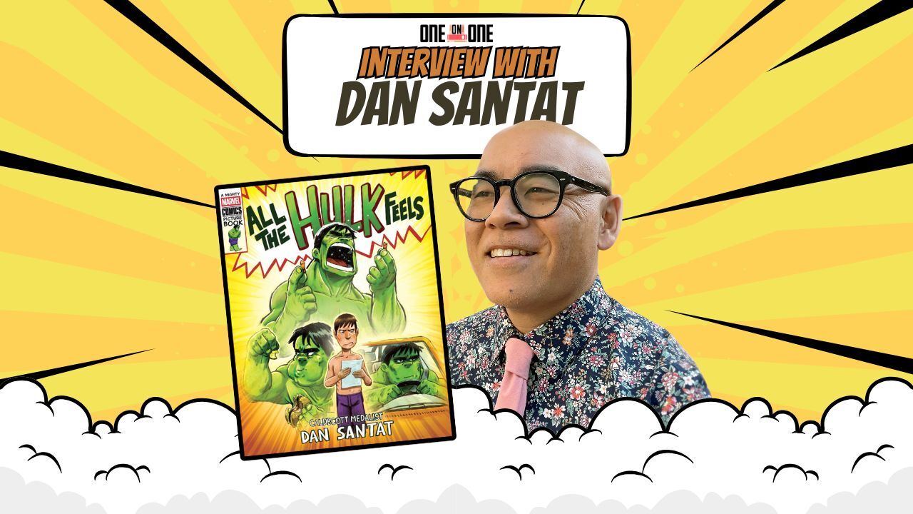The Incredible Dan Santat: Hulk-Sized Feels in a New Perspective