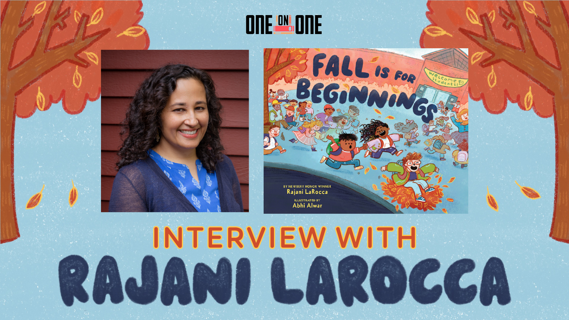 Fall Is For Rajani LaRocca’s Children’s Book On New Beginnings