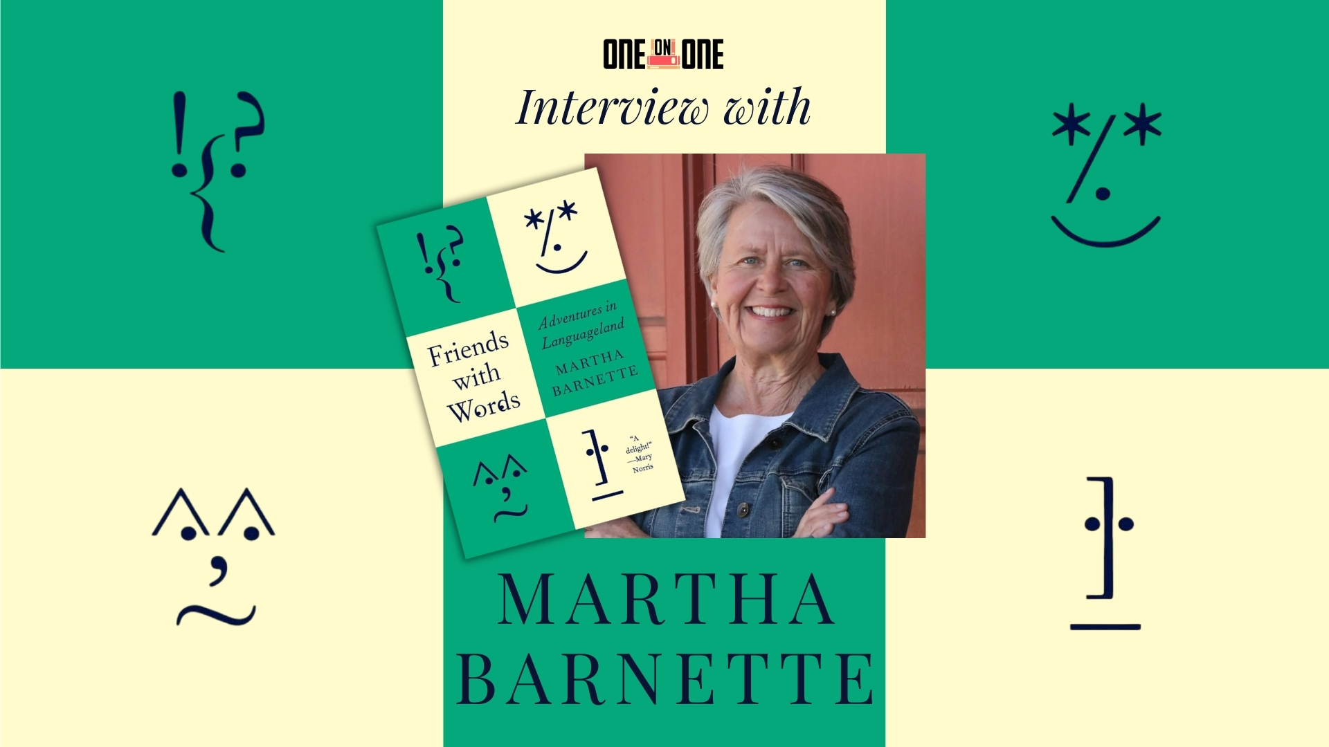 Unpacking the Power of Language with Martha Barnette