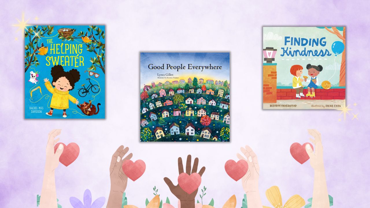 10 Remarkable Children’s Books on Kindness to Read Now