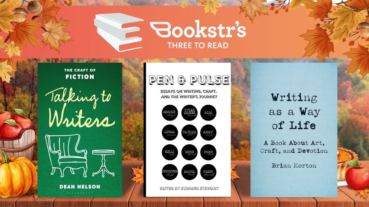 The Best New Craft Books: Fresh Releases To Elevate Your Writing