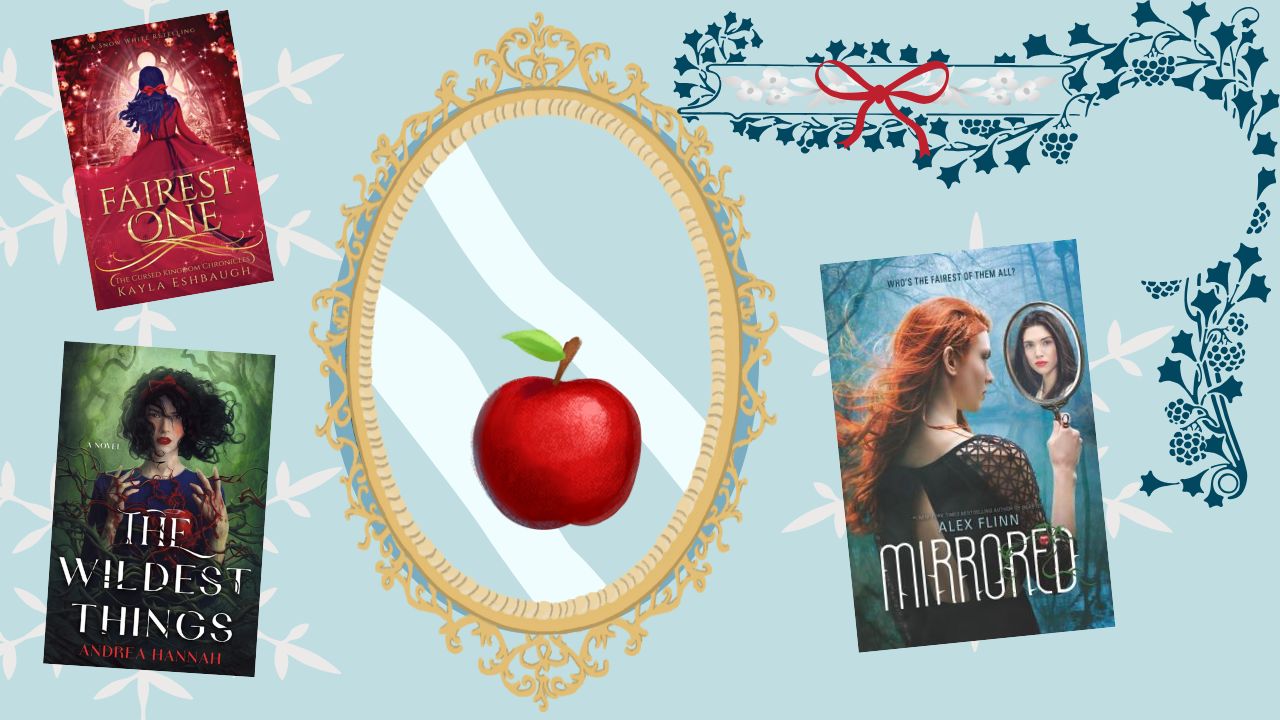 Fantastical YA Snow White Retellings You Need To Read