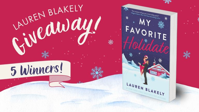 GIVEAWAY! Win a Copy of Lauren Blakely’s My Favorite Holidate