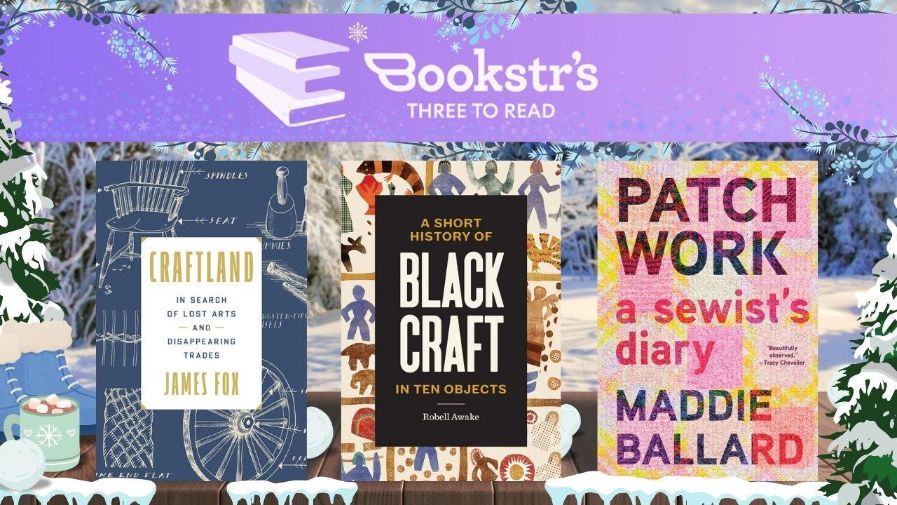 How Crafting Creates Us: 3 Fascinating Books for Hobbyists