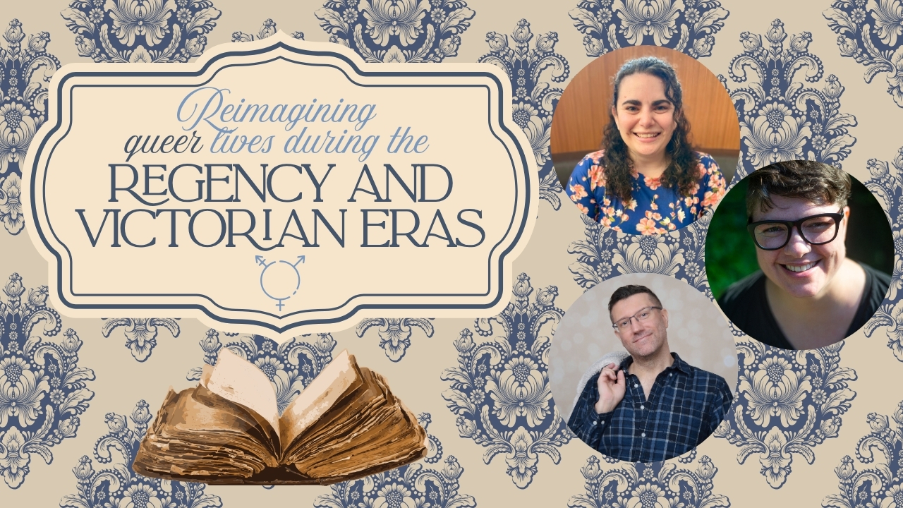 3 Authors Reimagine Queer Lives in the 19th Century